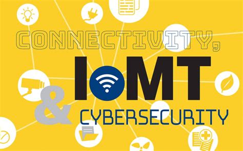 Connectivity Iomt And Cybersecurity Technation