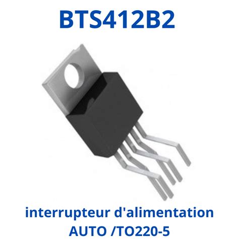Bts412b2 Badaoui Electronique