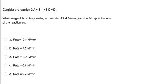 Solved Consider The Reaction A B C D When Chegg