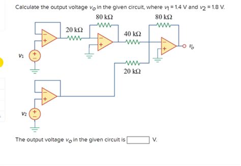 solved calculate the output voltage vo in the given circuit