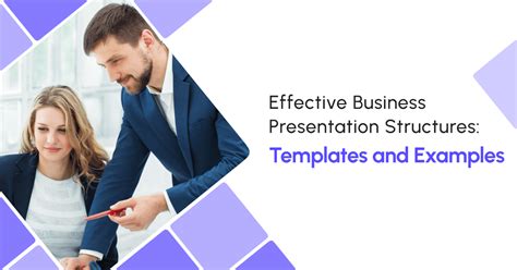 Effective Business Presentation Structures Templates And Examples