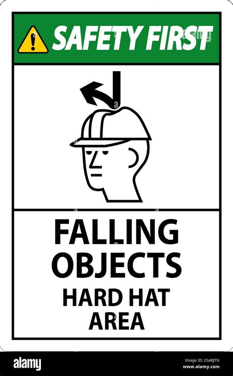 Safety First Sign Falling Objects Hard Hat Area Stock Vector Image And Art Alamy