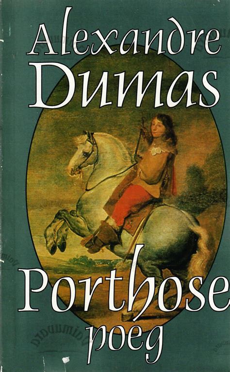 Porthose Poeg Alexandre Dumas Vaimuvara