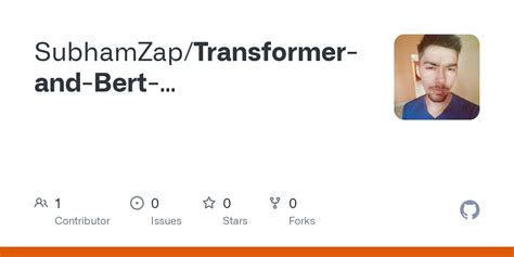 github subhamzap transformer and bert implementation with huggingface