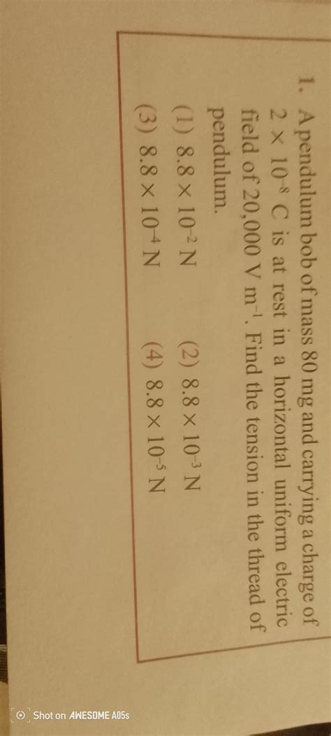 A Pendulum Bob Of Mass 80 Mg And Carrying A Charge Of 2 Times 10 8