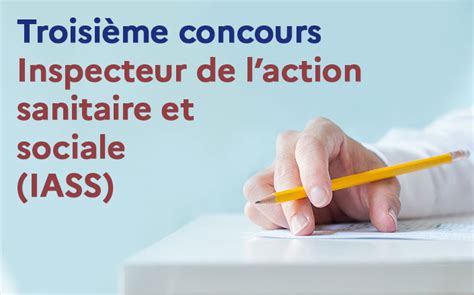 Inspecteur De Laction Sanitaire Et Sociale Iass Troisième Concours