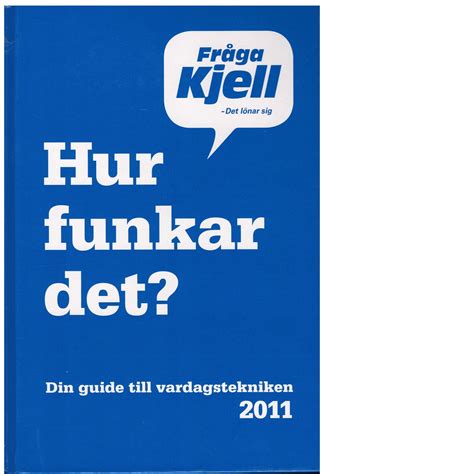 Hur Funkar Det Din Guide Till Vardagstekniken 2015 Del 2