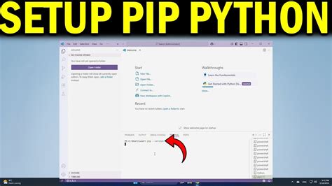 How To Setup Your Python Package Manager Install Pip For Python In Vs