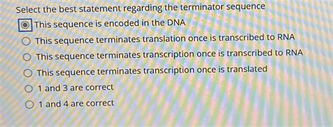Solved Select The Best Statement Regarding The Terminator