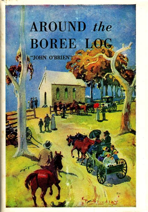 Around The Boree Log And Other Verses [by John Obrien 1921]