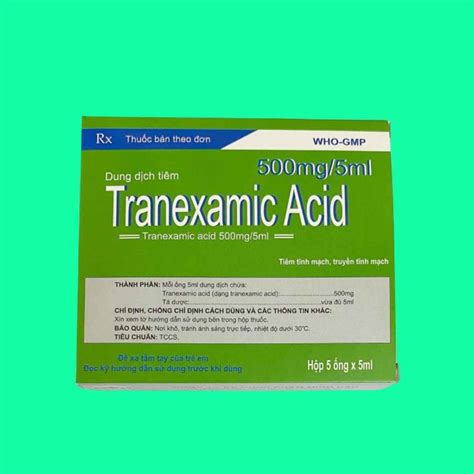 Thuốc Tranexamic Acid 500mg5ml Dược Phẩm Minh Dân Chỉ định Cầm Máu