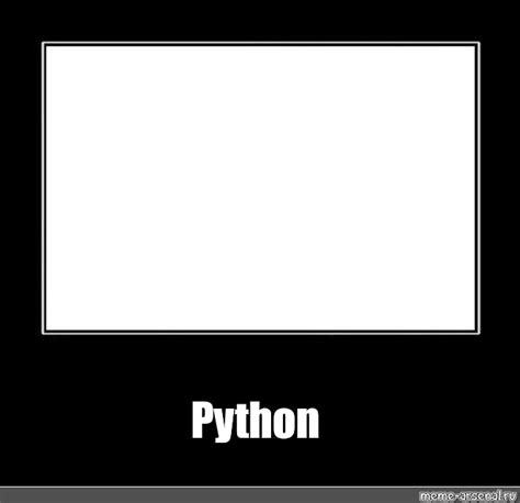 Meme Python All Templates Meme