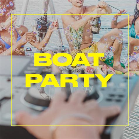 Boat Party Compilation By Various Artists Spotify