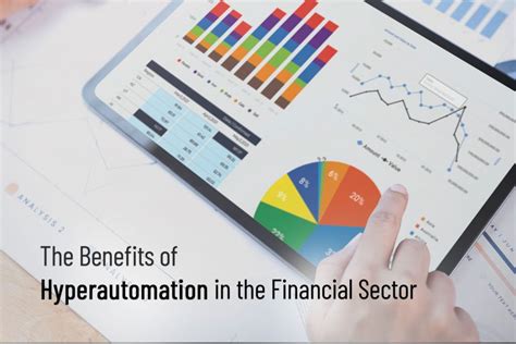 Financial Sector Benefits Hugely From Hyperautomation Enablement