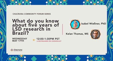 What Do You Know About Five Years Of Lsd Research In Brazil Crowdcast