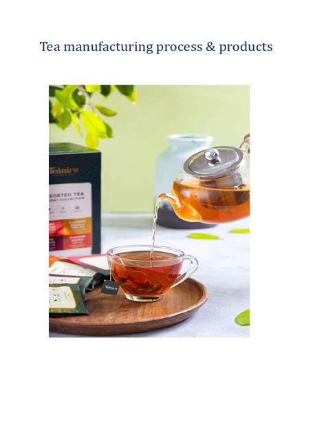 Tea Manufacturing Process Pdf Tea
