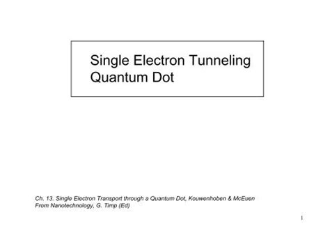 Single Electron Tunneling Quantum Dot