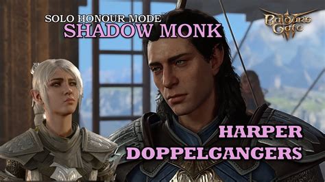 Solo Shadow Monk Saving Harper Geraldus Honour Mode Youtube