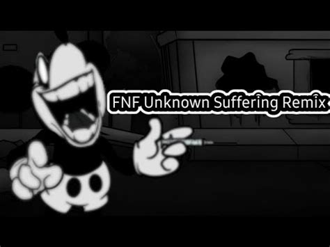 Fnf Unknown Suffering Remix Youtube