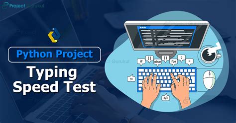 Python Project Typing Speed Test Project Gurukul