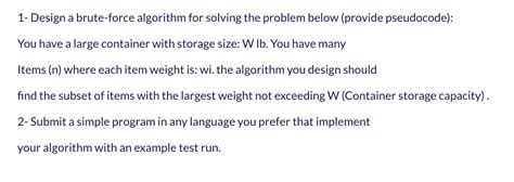 Solved 1 Design A Brute Force Algorithm For Solving The Solved 1 Design A Brute Force Algorithm For Solving The