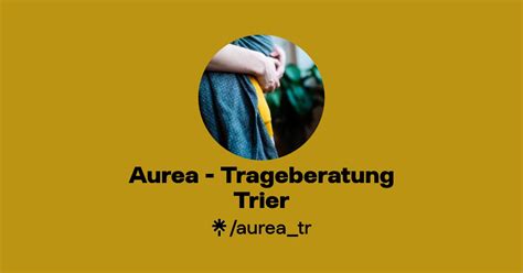 Aurea Trageberatung Trier Instagram Linktree