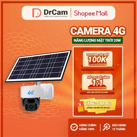 Camera 4g Giám Sát 360 độ Năng Lượng Mặt Trời 20wat Drcam Hk 20w Q7