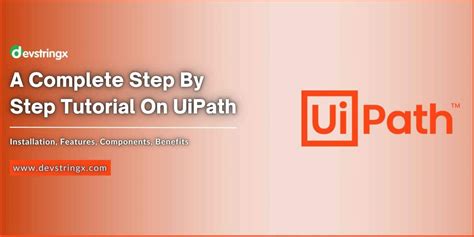 Ui Path Installation Features Components Benefits Ds