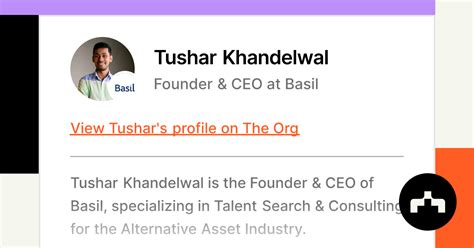 Tushar Khandelwal Founder And Ceo At Basil The Org