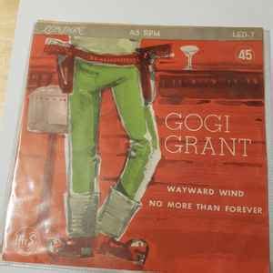 Gogi Grant Wayward Wind No More Than Forever Vinyl 7 Single
