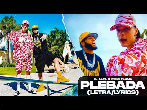 El Alfa X Peso Pluma Plebada Letralyrics Youtube