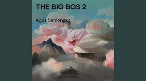 The Big Bos 2 Youtube