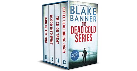 The Dead Cold Series Books 13 16 By Blake Banner