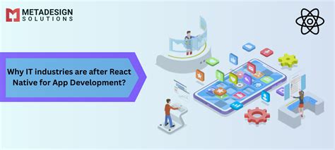 Why It Industries Are After React Native For App Development