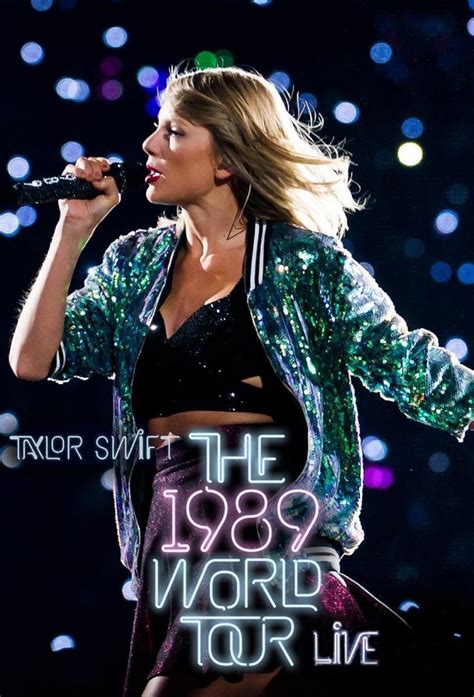 Taylor Swift The 1989 World Tour Live
