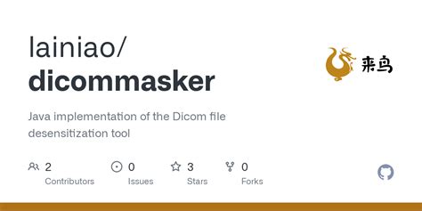 Github Lainiaodicommasker Java Implementation Of The Dicom File Desensitization Tool