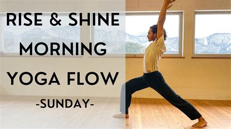 Rise And Shine Morning Yoga Flow Sunday Youtube