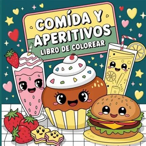 Comida Y Aperitivos Libro De Colorear 40 Imagenes Divertida Meses