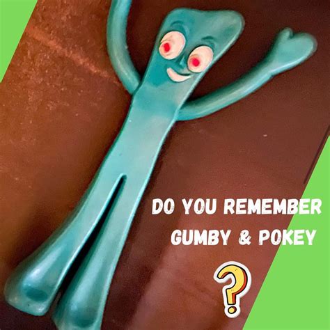 Who Remembers Gumby And Pokey Rfuckimold