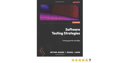 Software Testing Strategies A Testing Guide For The 2020s Matt Heusser