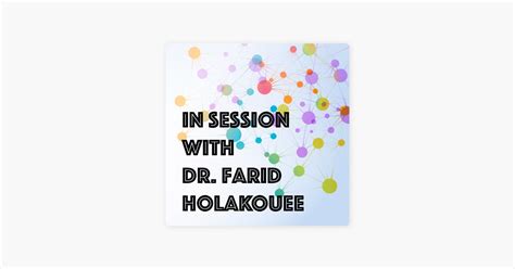 ‎in Session With Dr Farid Holakouee March 15 2024 The Tragic Death