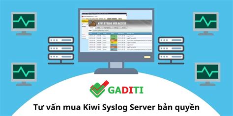 Tư Vấn Mua Kiwi Syslog Server Bản Quyền