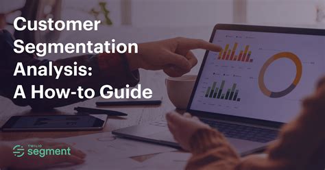 Customer Segmentation Analysis In 2023 Twilio Segment