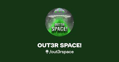 Out3r Space Twitter Instagram Facebook Linktree