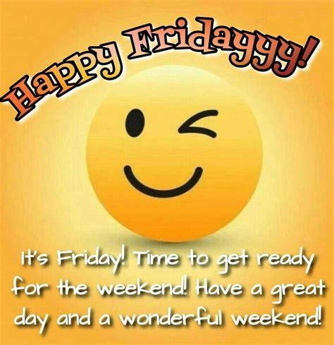 Happy Friday Its Time To Get Ready For The Weekend