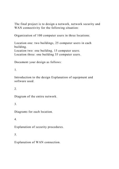 The Final Project Is To Design A Network Network Security And Wandocx
