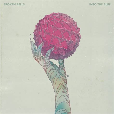 Broken Bells Into The Blue Album Review Loud And Quiet