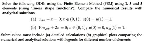 Solved Solve The Following Odes Using The Finite Element