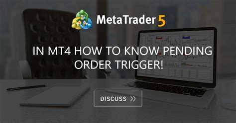 In Mt4 How To Know Pending Order Trigger Mt4 Mql4 And Metatrader 4