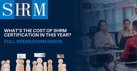 Breakdown Of Shrm Certification Cost In The Year 2025
